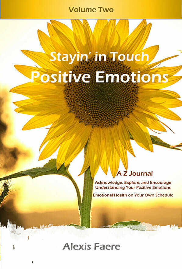 Stayin' In Touch - Positive Emotions - Alexis Faere